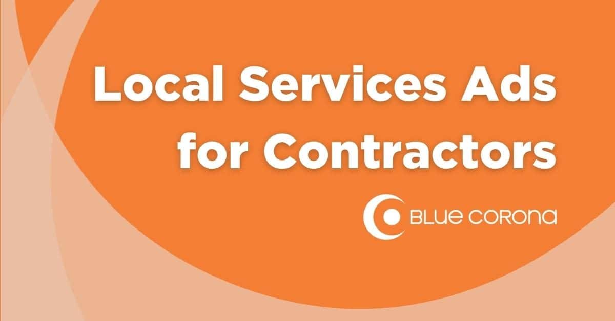 Local Services Ads For Contractors: A Complete Breakdown