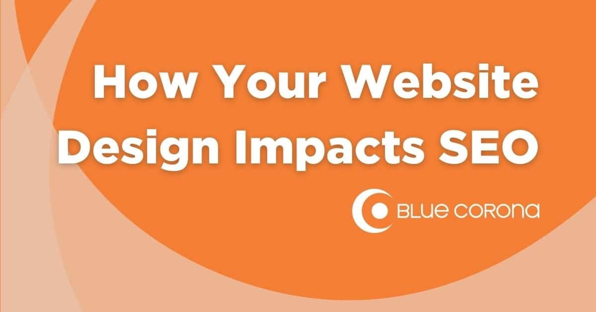 Does Website Design Impact SEO? | You Betcha. Here''s How!